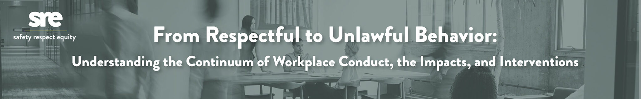 From Respectful to Unlawful Behavior: Understanding the Continuum of ...